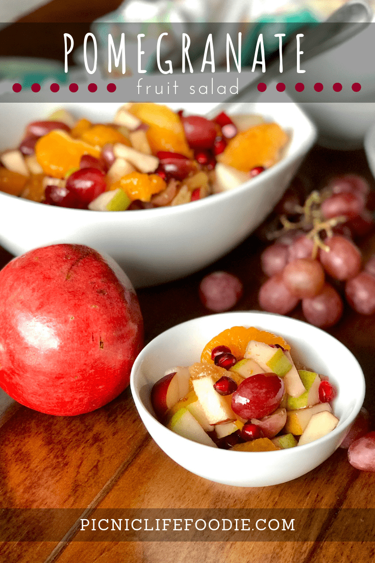 Pomegranate Fruit Salad Recipe - Picnic Life Foodie