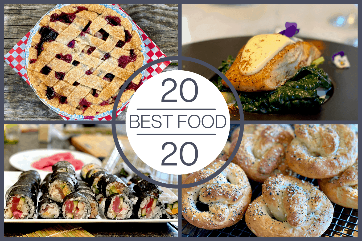 20 of the Best Foods of 2020 - Picnic Life Foodie